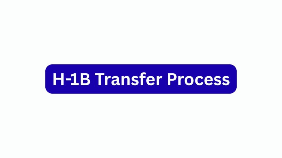 H1B Transfer: How to Switch Jobs Without Losing Your Visa Status